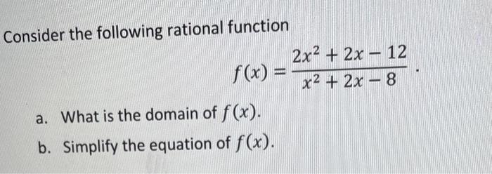 Solved Consider the following rational function | Chegg.com