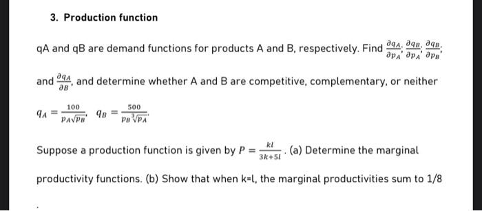 Solved 3. Production function qA and qB are demand functions | Chegg.com