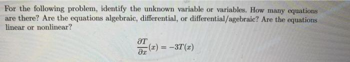 Solved For the following problem, identify the unknown | Chegg.com