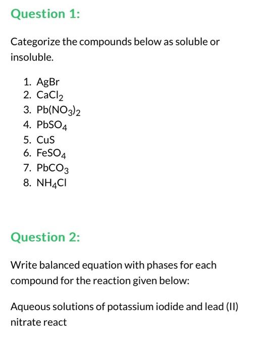 Solved Categorize the compounds below as soluble or | Chegg.com