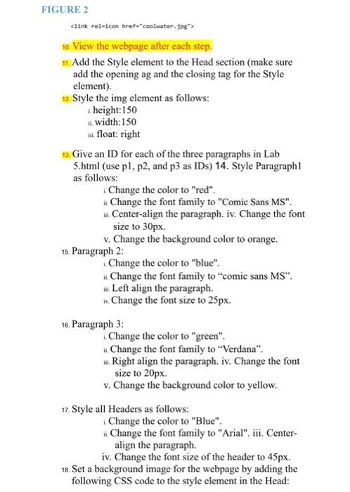 Solved Step 1: Style a webpage using internal styling Follow | Chegg.com