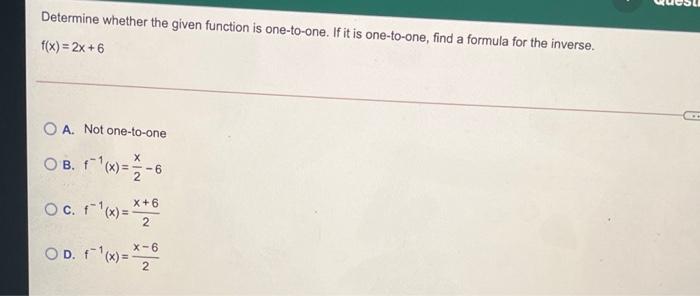 Solved Determine whether the given function is one-to-one. | Chegg.com