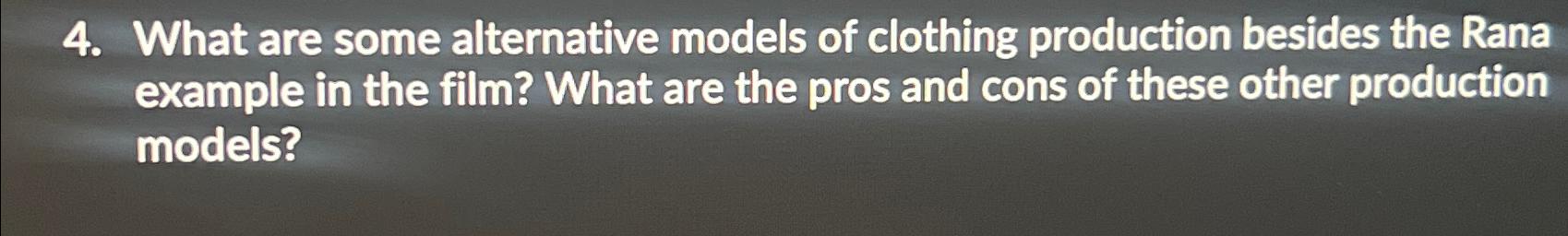 Solved What are some alternative models of clothing | Chegg.com