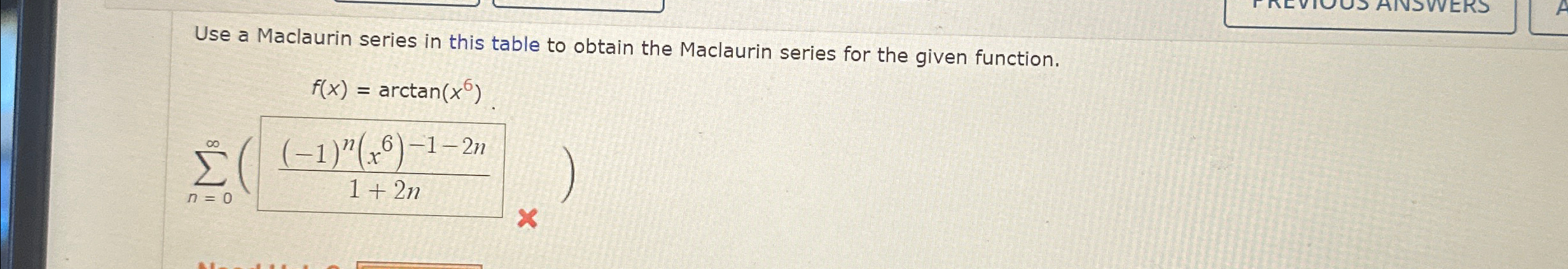 Solved Use a Maclaurin series in this table to obtain the | Chegg.com