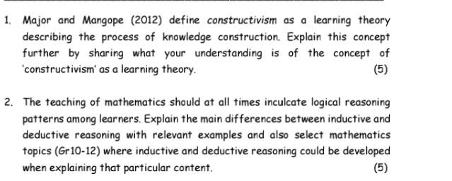 Solved 1. Major and Mangope (2012) define constructivism as | Chegg.com