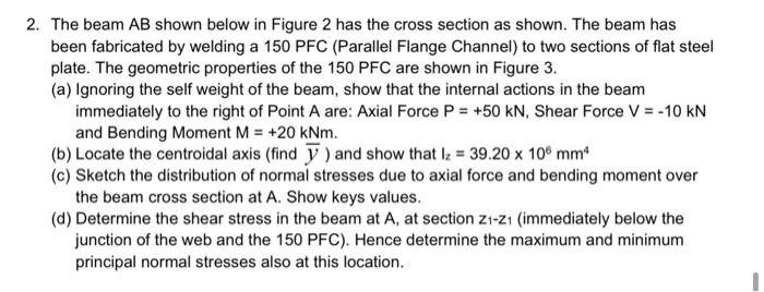 2. The beam AB shown below in Figure 2 has the cross | Chegg.com