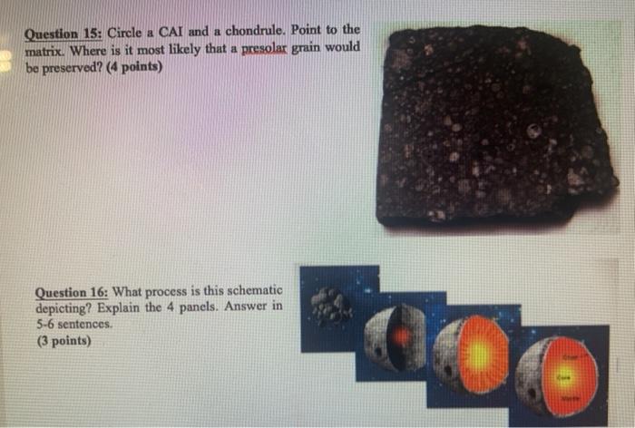 Solved Question 15: Circle a CAI and a chondrule. Point to | Chegg.com