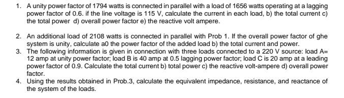 Solved 1. A unity power factor of 1794 watts is connected in | Chegg.com
