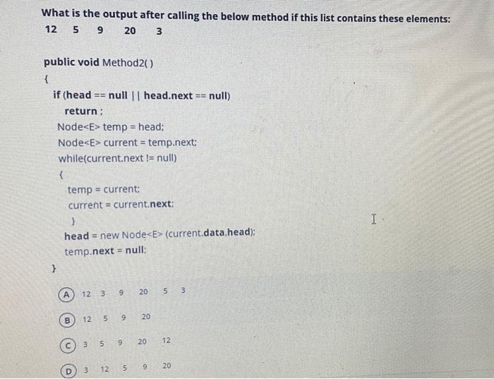 Solved What is the output after calling the below method if | Chegg.com