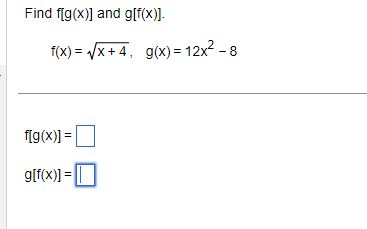 Solved Find f[g(x)] ﻿and | Chegg.com