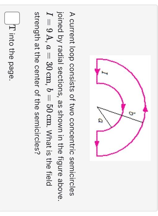 Solved A current loop consists of two concentric semicircles | Chegg.com