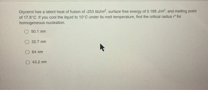 Solved Glycerol has a latent heat of fusion of -253 MJ/m3, | Chegg.com