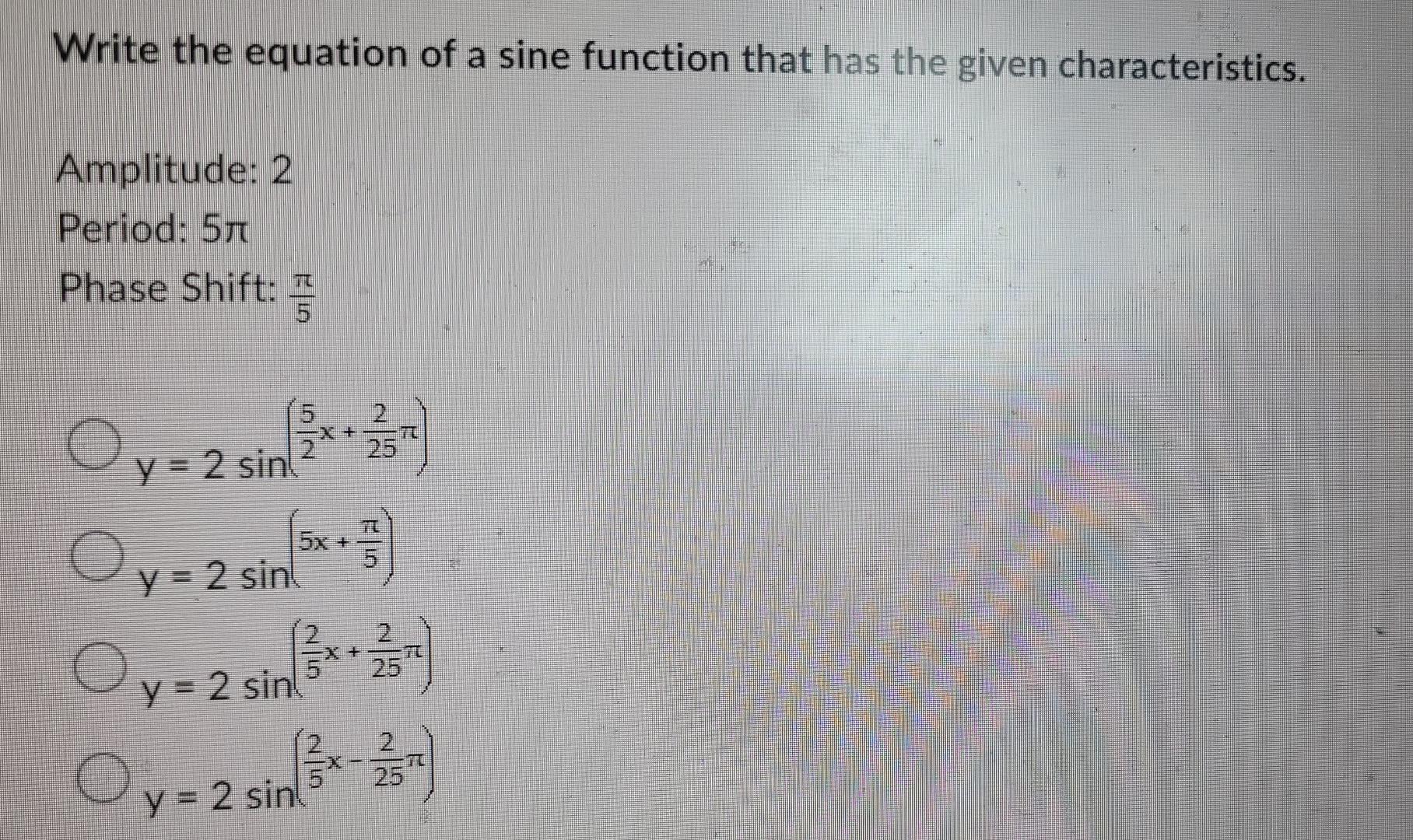 Solved Write the equation of a sine function that has the | Chegg.com