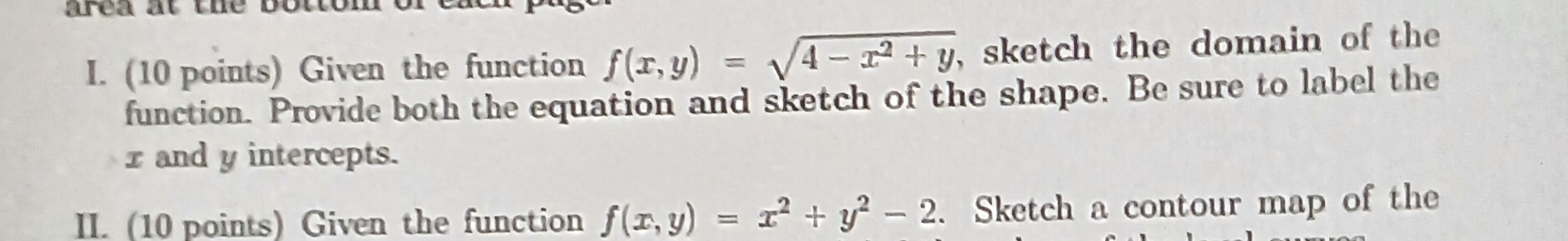 Solved I. (10 ﻿points) ﻿Given the function f(x,y)=4-x2+y2, | Chegg.com