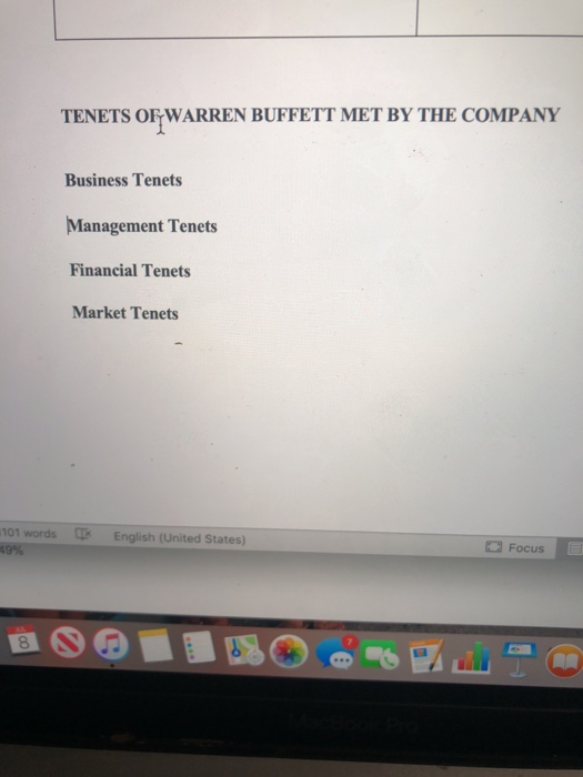 Solved TENETS OFWARREN BUFFETT MET BY THE COMPANY Business | Chegg.com