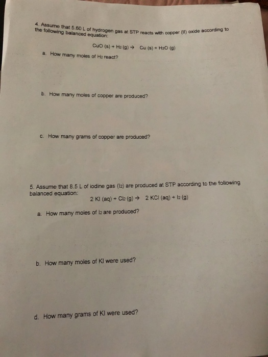 Solved 4. Assume that 5.60 L of hydrogen gas at STP reacts | Chegg.com