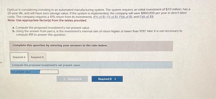 Solved Optilux is considering investing in an automated | Chegg.com