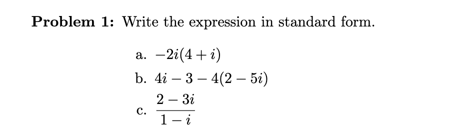 Solved Problem 1: Write the expression in standard | Chegg.com
