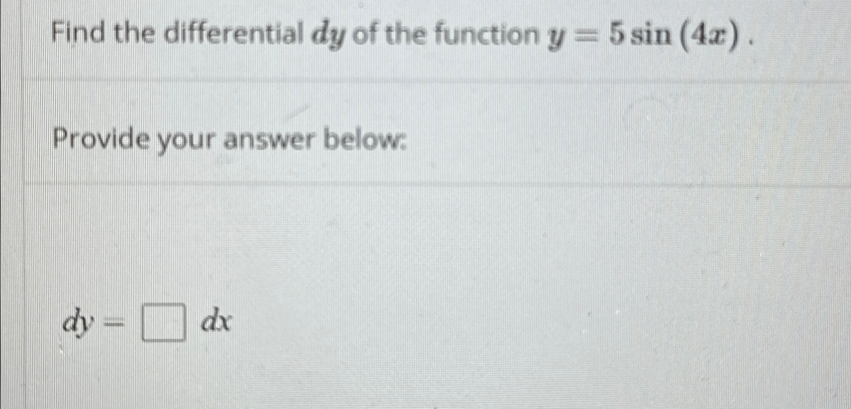 Solved Find the differential dy ﻿of the function | Chegg.com