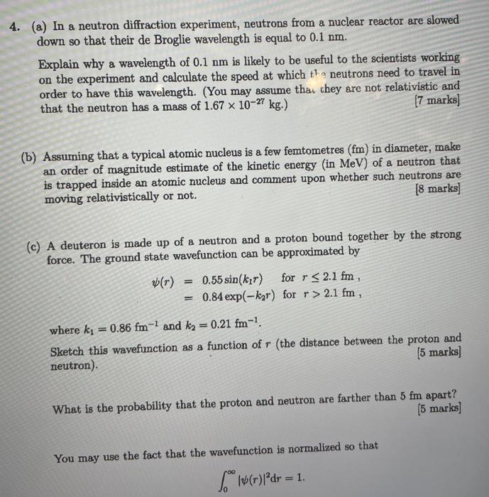 Solved 4. (a) In a neutron diffraction experiment, neutrons | Chegg.com