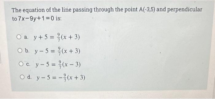 Solved The equation of the line passing through the point | Chegg.com