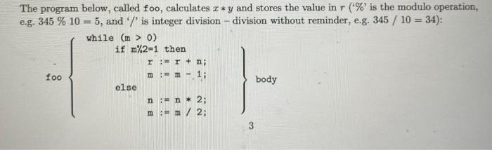 Solved The program below, called foo, calculates x∗y and | Chegg.com