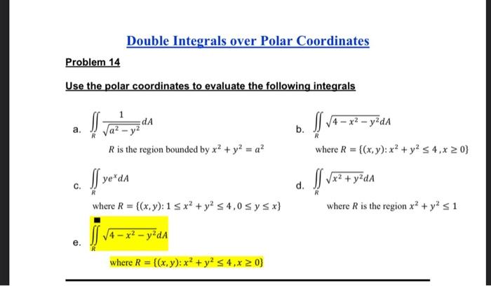 Solved Double Integrals over Polar Coordinates Problem 14 | Chegg.com