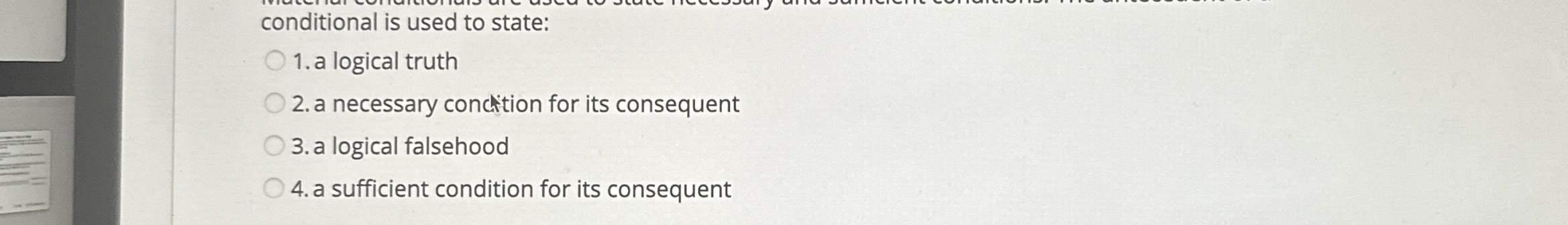 Solved conditional is used to state:a logical trutha | Chegg.com