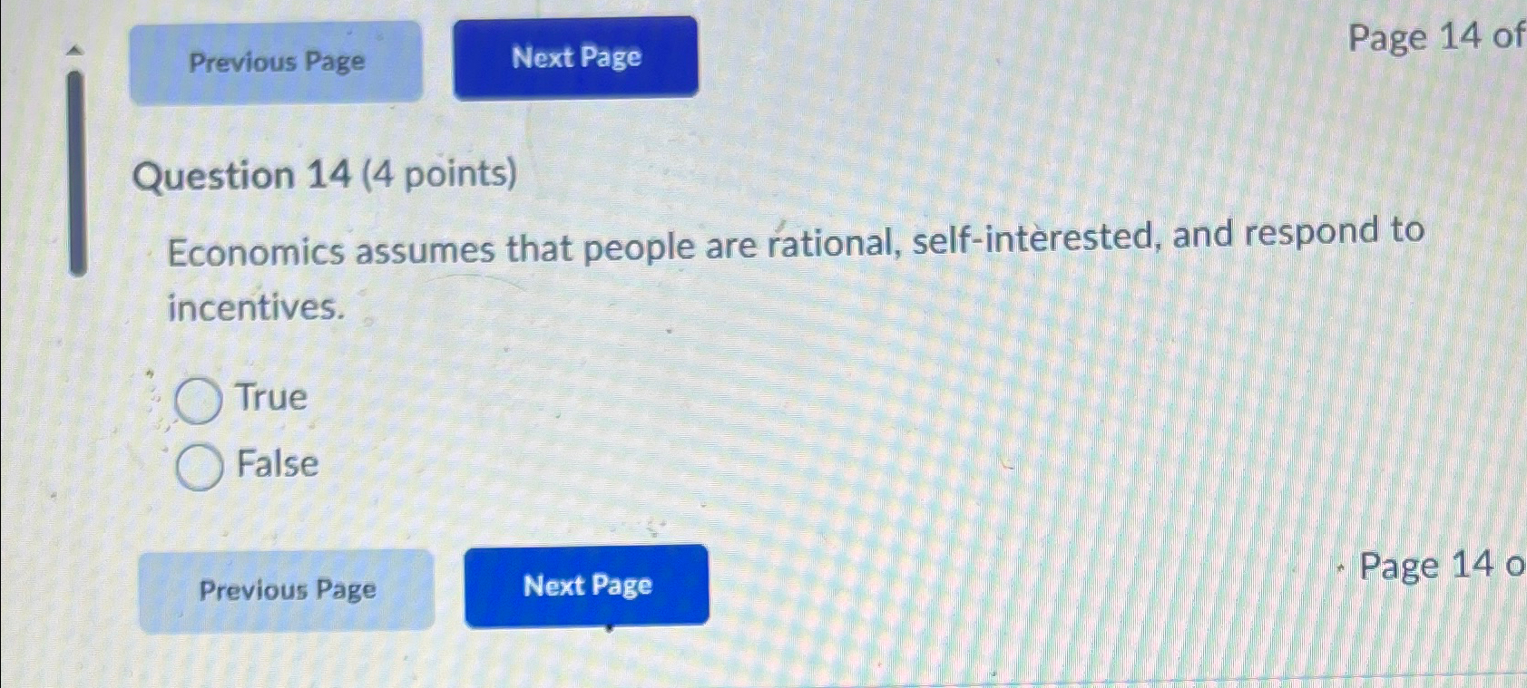 Solved Page 14 ofQuestion 14 (4 points)Economics assumes | Chegg.com Solved Page 14 ofQuestion 14 (4 points)Economics assumes | Chegg.com
