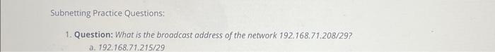 Solved Subnetting Practice Questions 1 Question What Is 9495
