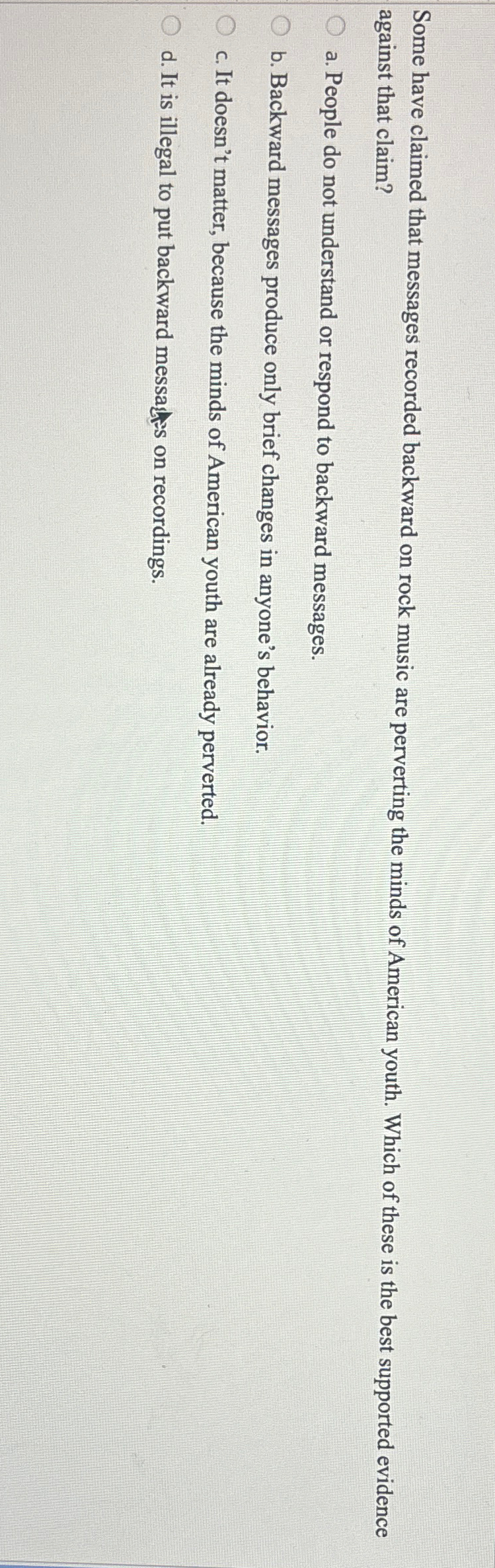 Solved Some have claimed that messages recorded backward on | Chegg.com