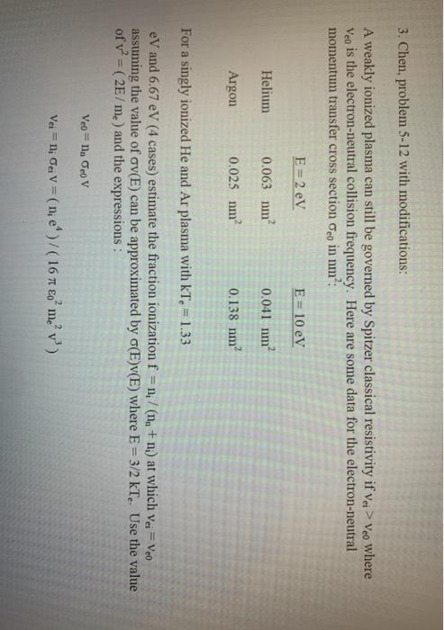 Solved 3. Chen, problem 5-12 with modifications: A weakly | Chegg.com