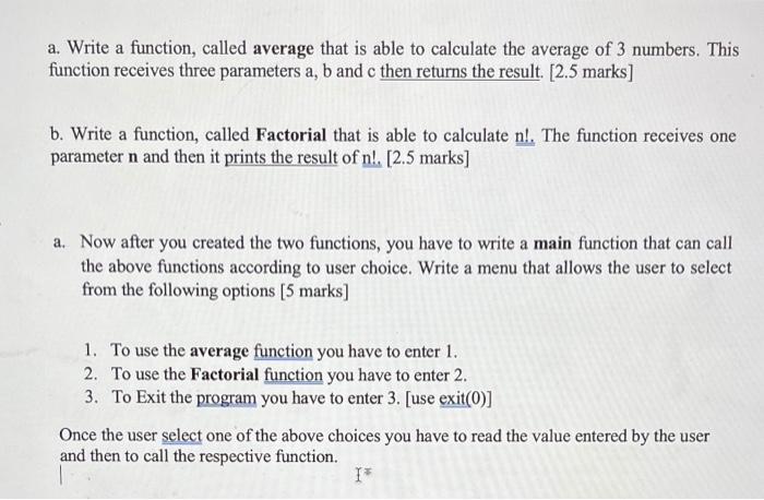 Solved a. Write a function, called average that is able to | Chegg.com