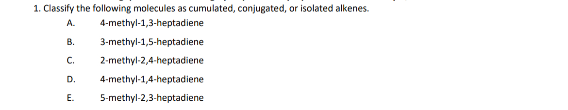 Solved Classify the following molecules as cumulated, | Chegg.com