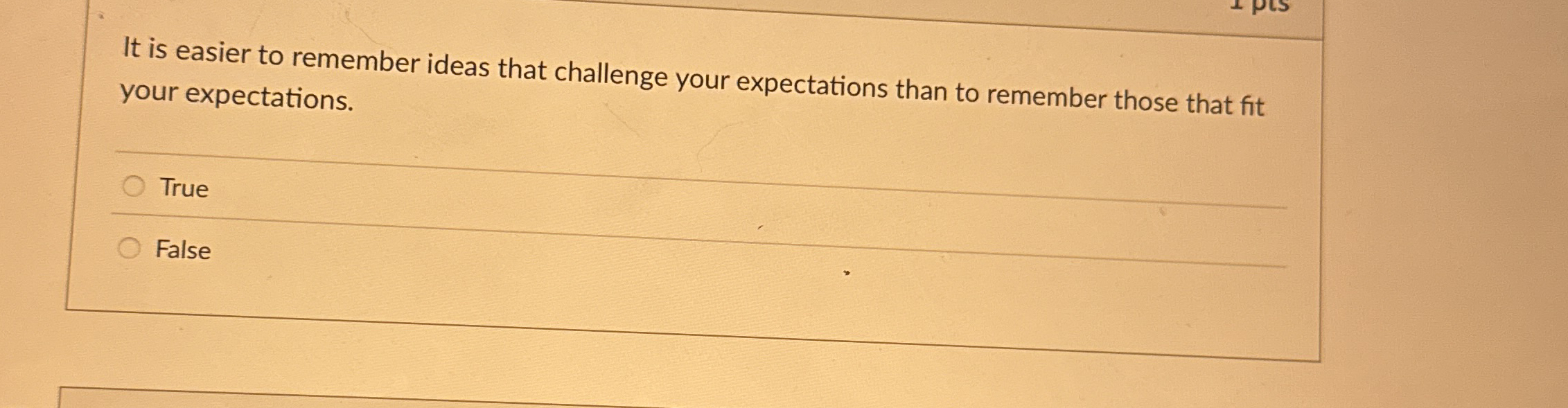 Solved It is easier to remember ideas that challenge your | Chegg.com