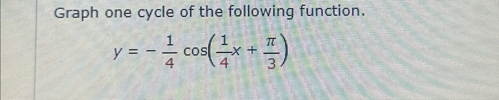 Solved Graph one cycle of the following | Chegg.com
