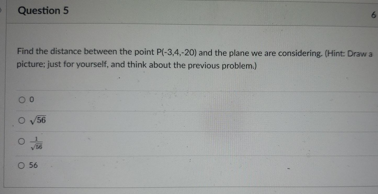 Solved Questions 1-5. Consider the plane that goes through | Chegg.com