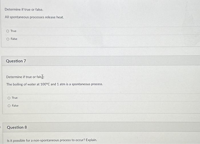 Solved Determine if true or false. All spontaneous processes | Chegg.com