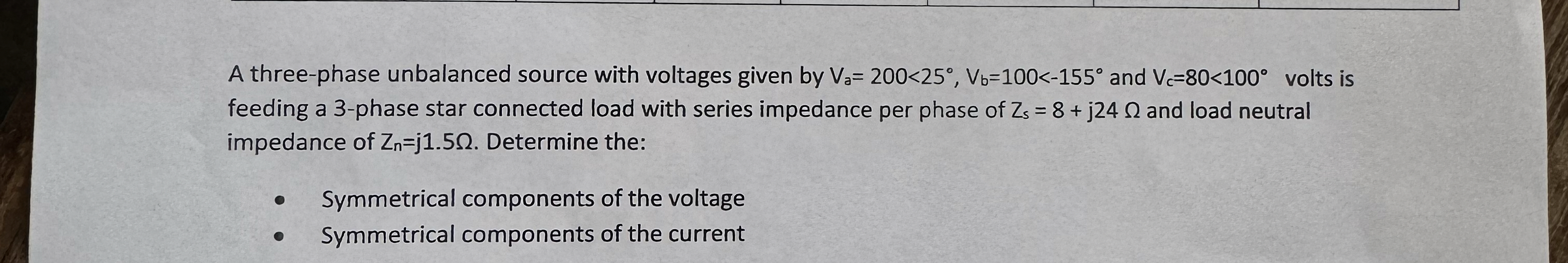 Solved A three-phase unbalanced source with voltages given | Chegg.com