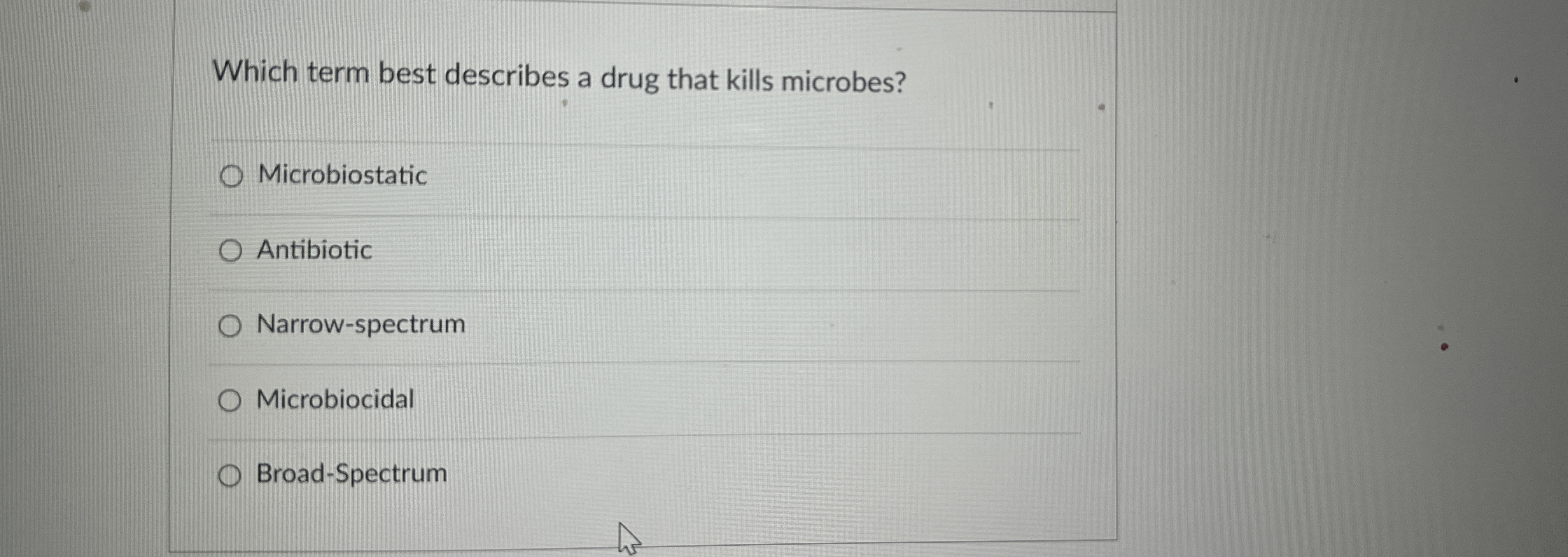 Solved Which term best describes a drug that kills | Chegg.com