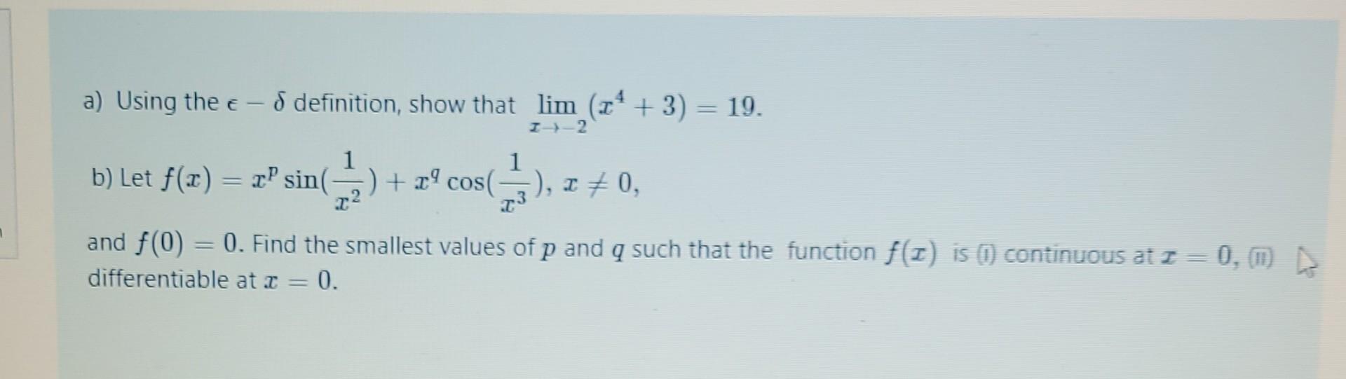 Solved a) Using the e- definition, show that lim (:14 + 3) S | Chegg.com