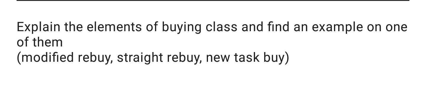 Solved Explain the elements of buying class and find an | Chegg.com