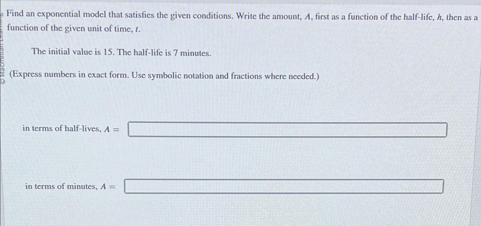 Solved Find an exponential model that satisfies the given | Chegg.com