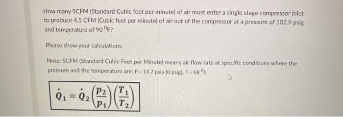 Solved How many SCEM (Standard Cubic feet per minute) of air | Chegg.com