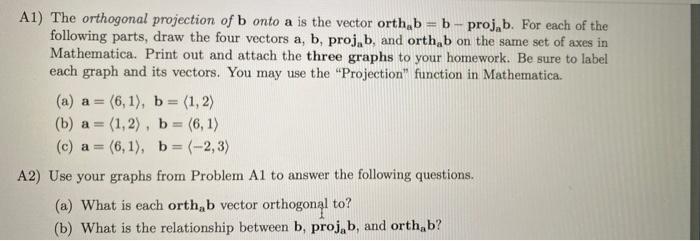 Solved A1) The orthogonal projection of b onto a is the | Chegg.com