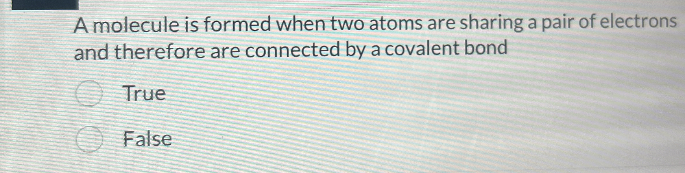Solved A molecule is formed when two atoms are sharing a | Chegg.com