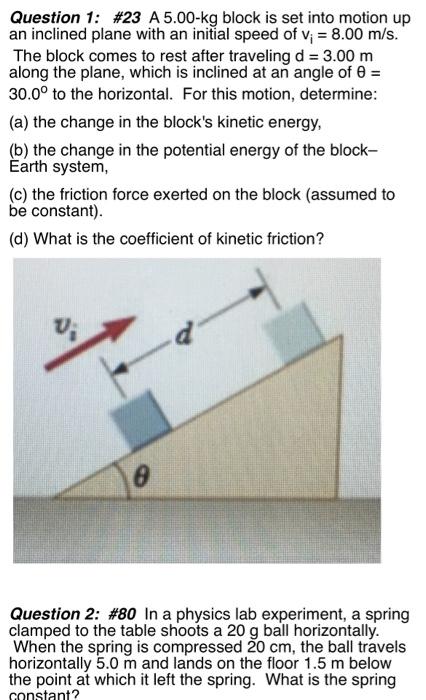 Solved Question 1: \#23 A 5.00-kg block is set into motion | Chegg.com