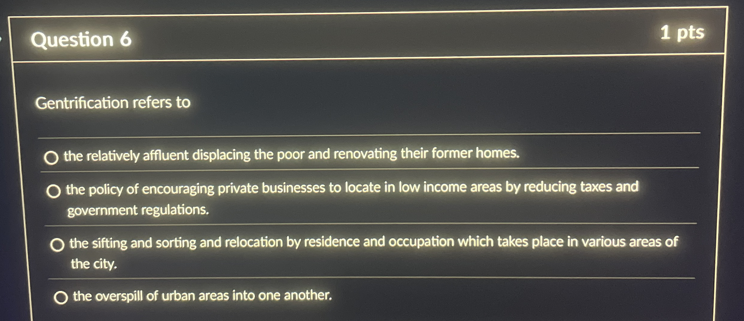 Solved Question 61 ﻿ptsGentrification refers tothe | Chegg.com