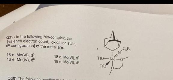 Solved Q29) In the following Mo-complex, the [valence | Chegg.com
