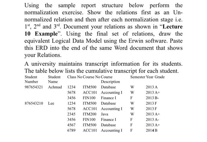 Solved Using the sample report structure below perform the | Chegg.com